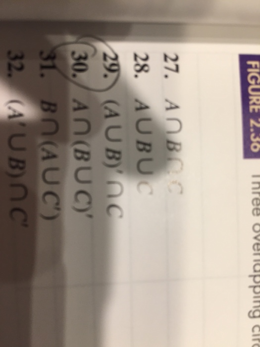 A intersection B intersection C A Union B Union C | Chegg.com