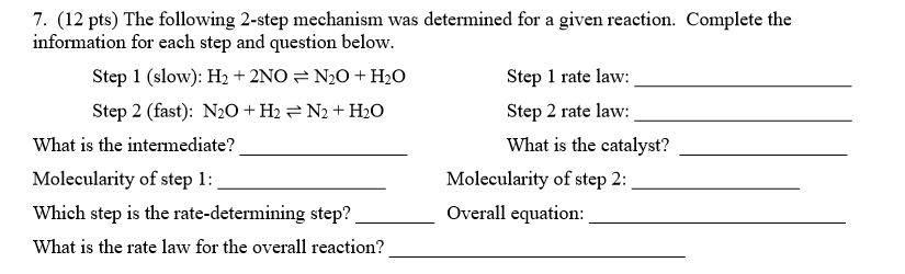 Solved 7. (12 pts) The following 2-step mechanism was | Chegg.com