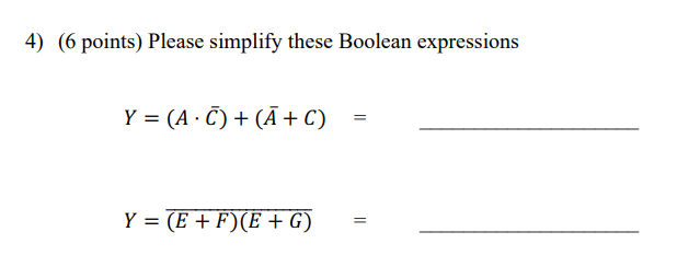 Solved 4) (6 points) Please simplify these Boolean | Chegg.com