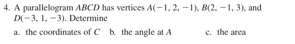 Solved 4. A parallelogram ABCD has vertices A(-1, 2, -1), | Chegg.com
