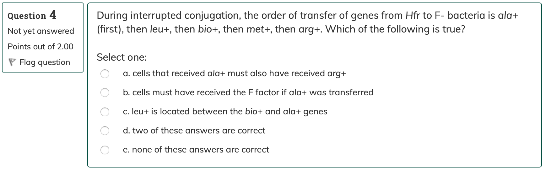 Solved During interrupted conjugation, the order of transfer | Chegg.com