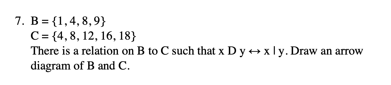 Solved = > > 7. B = {1,4,8,9} C = {4, 8, 12, 16, 18} There | Chegg.com