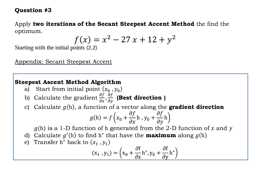 Solved Apply two iterations of the Secant Steepest Accent | Chegg.com