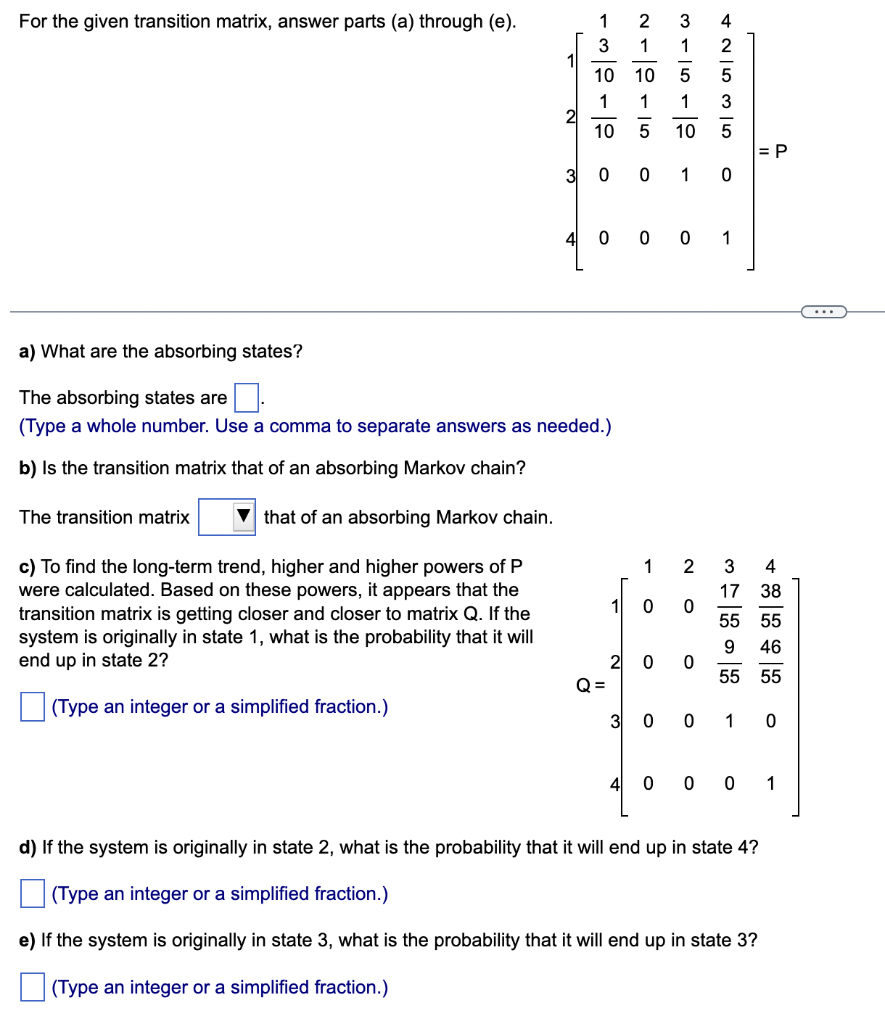 Solved For the given transition matrix, answer parts (a) | Chegg.com