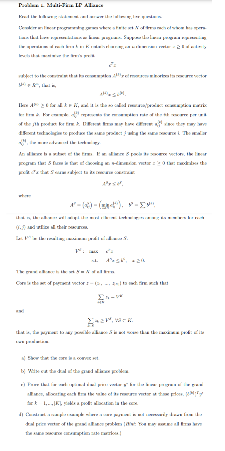 Problem 1. Multi-Firm LP Alliance Read the following | Chegg.com