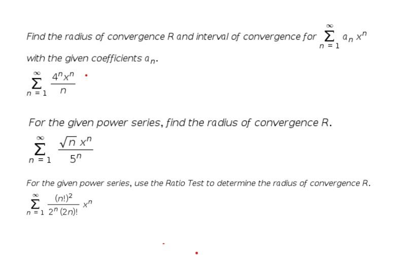 Solved Find the radius of convergence R and interval of | Chegg.com