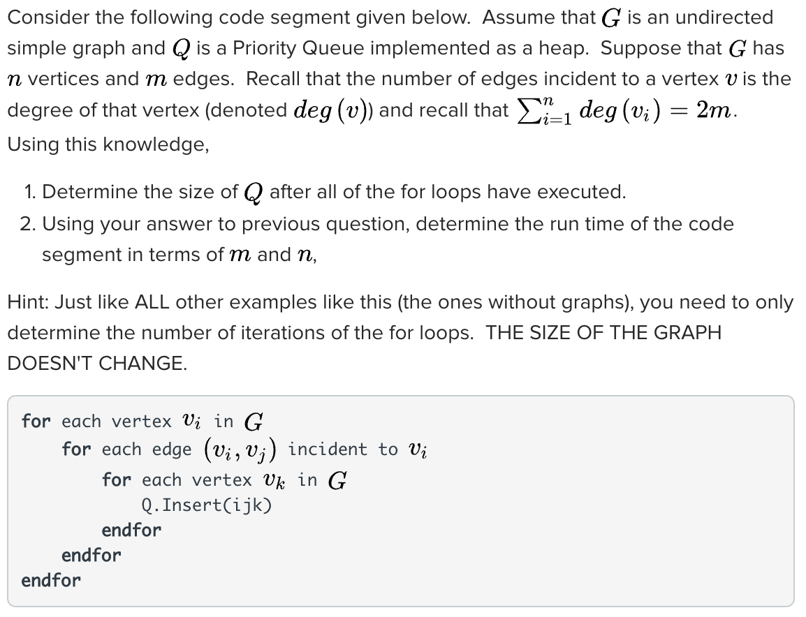 Solved Consider the following code segment given below. | Chegg.com