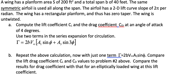 A wing has a planform area S of 200 ft2 and a total | Chegg.com