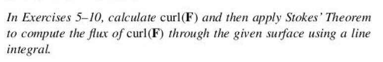 Solved In Exercises 5-10, calculate curl(F) and then apply | Chegg.com