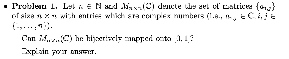 Solved • Problem 1. Let n e N and Mnxn(C) denote the set of | Chegg.com