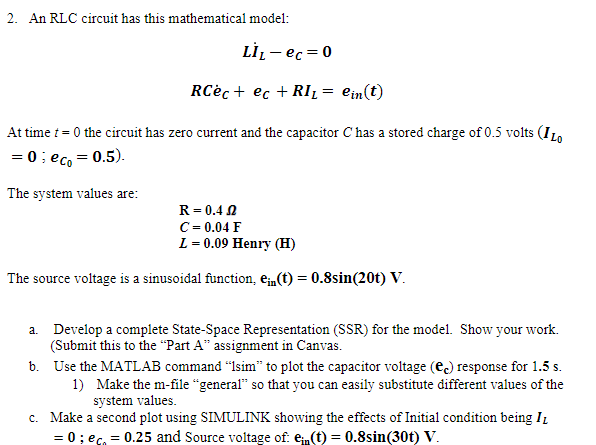 Solved 2. An RLC circuit has this mathematical model: | Chegg.com