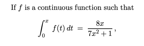 Solved If f ﻿is a continuous function such | Chegg.com