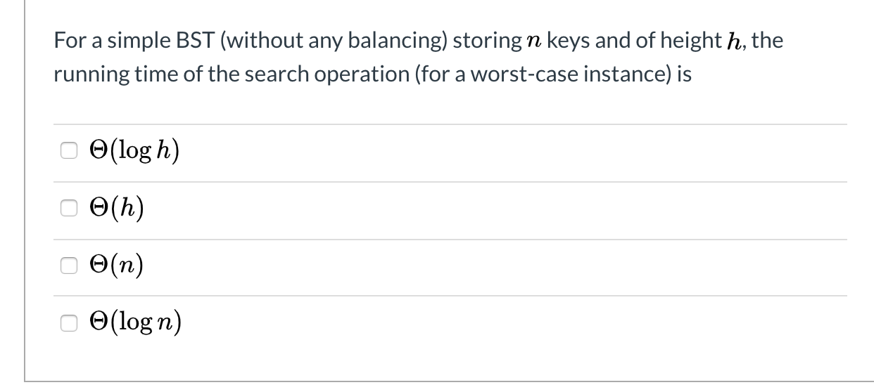 Solved For a simple BST (without any balancing) storing n | Chegg.com