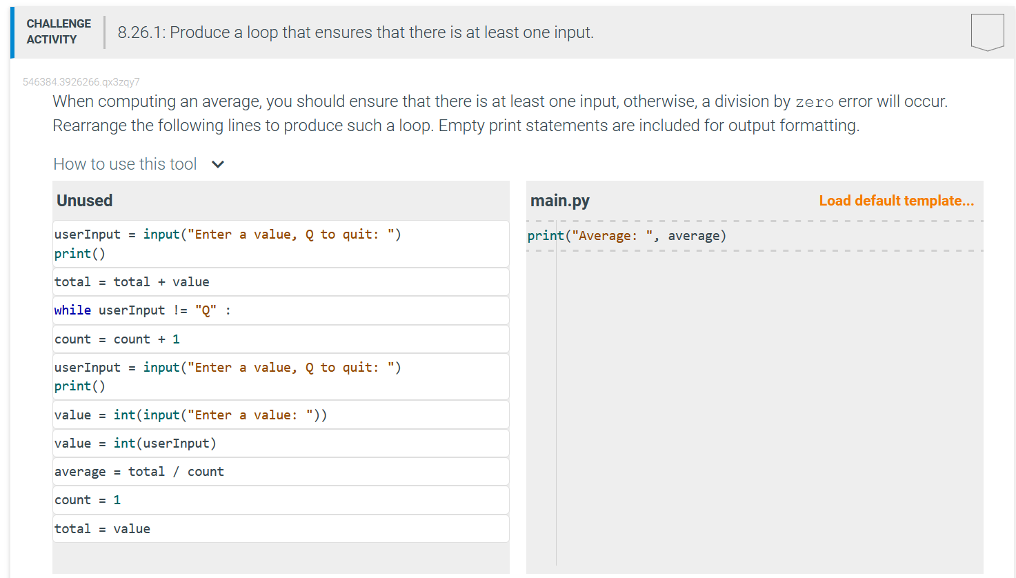 Solved 8 26 1 Produce A Loop That Ensures That There Is At