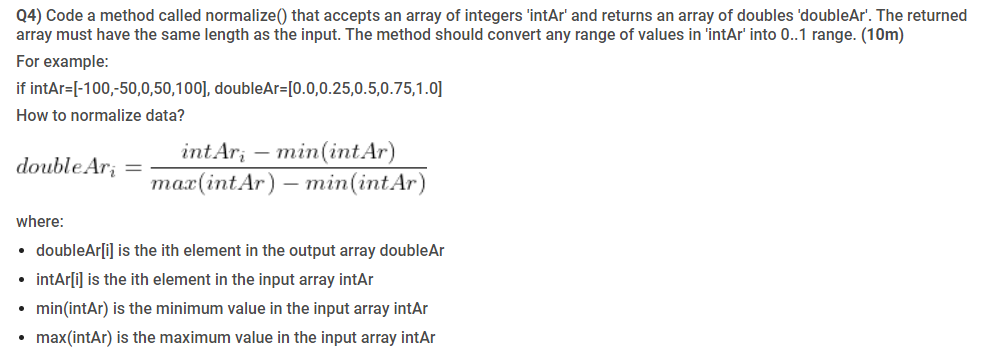 Solved (4) Code a method called normalize() that accepts an | Chegg.com