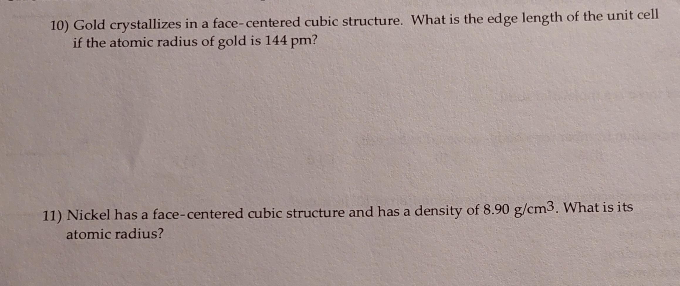 Solved 10) Gold crystallizes in a face-centered cubic | Chegg.com
