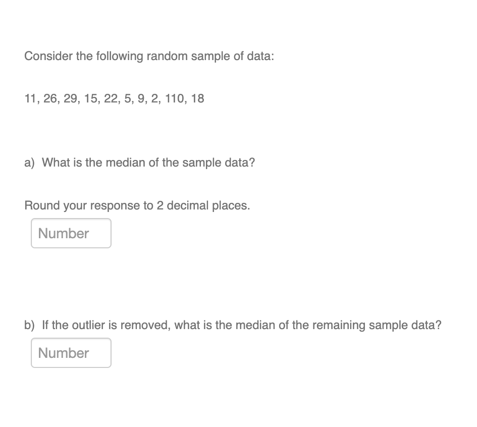 Solved Consider the following random sample of data: 11, 26, | Chegg.com