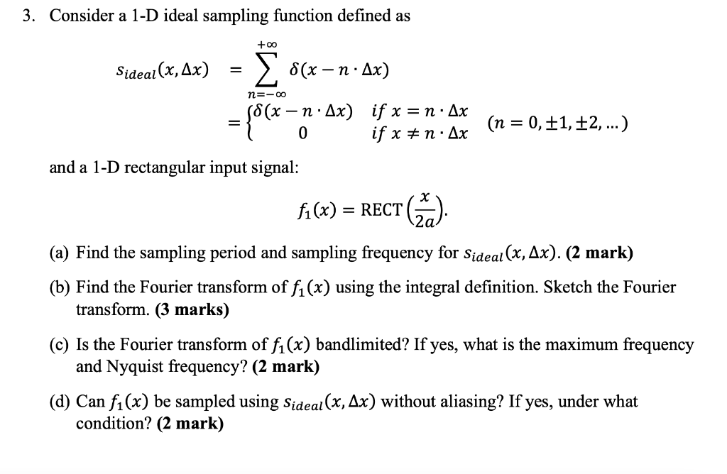 Solved 3. Consider a 1-D ideal sampling function defined as | Chegg.com