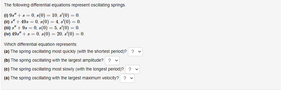 Solved The following differential equations represent | Chegg.com