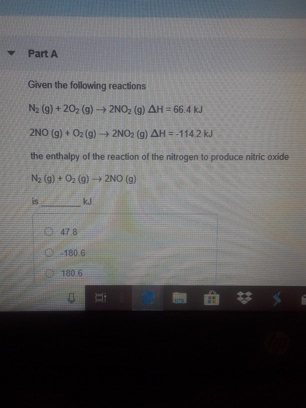 Solved PartA Given the following reactions N2 (9) + 202 | Chegg.com