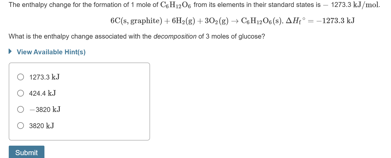 Solved The enthalpy change for the formation of 1 ﻿mole | Chegg.com
