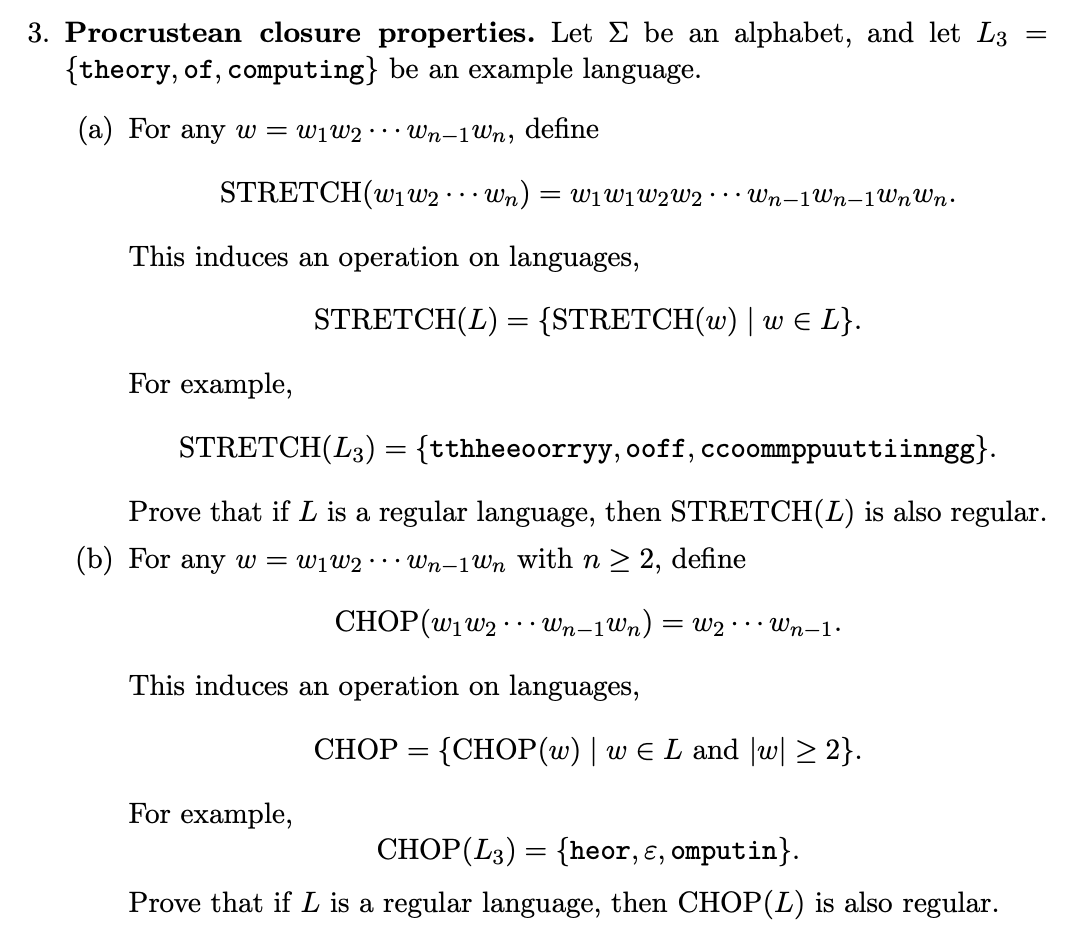 Solved 3. Procrustean closure properties. Let Σ be an | Chegg.com