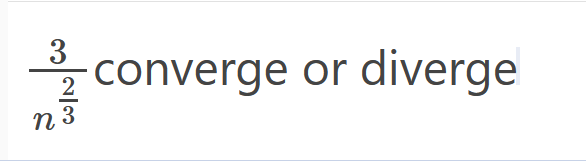 3n23 ﻿converge or diverge | Chegg.com