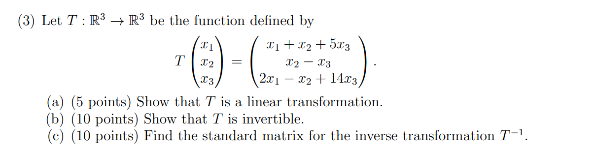 Solved X 1 (3) Let T : R3 + R3 be the function defined by X1 | Chegg.com