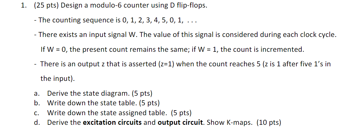 Solved 1. (25 pts) Design a modulo-6 counter using D | Chegg.com