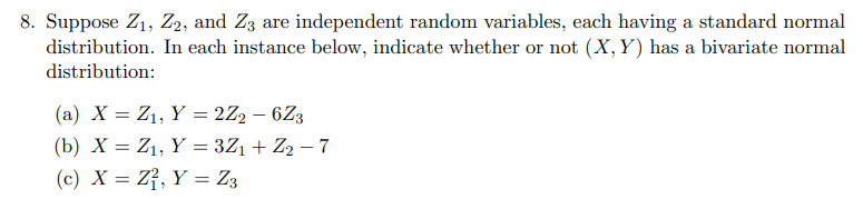 Solved 8. Suppose Z1,Z2, and Z3 are independent random | Chegg.com