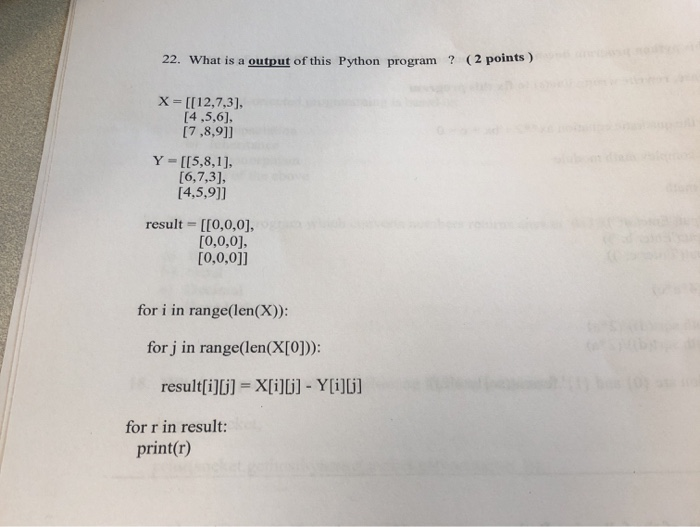 Solved 22. What is a output of this Python program ? (2 | Chegg.com