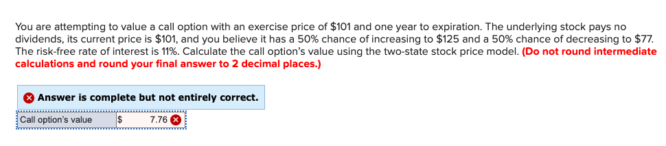 Solved You are attempting to value a call option with an | Chegg.com