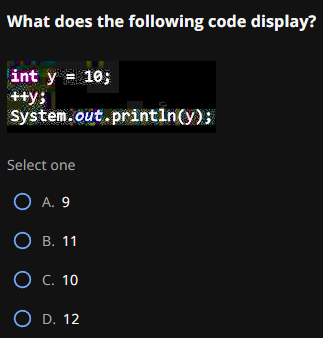 Solved What does the following code display? ﻿int y=10; | Chegg.com