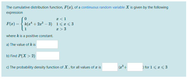 Solved The cumulative distribution function, F(2), of a | Chegg.com