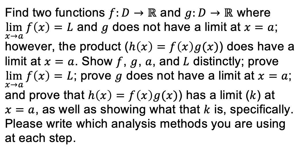 Solved xa Find two functions f:D → R and g: D → R where lim | Chegg.com