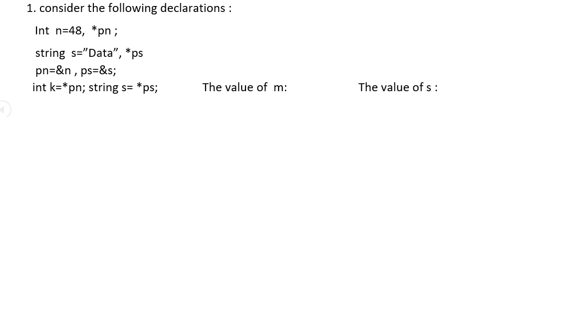 Solved 1. consider the following declarations : Int n=48, | Chegg.com