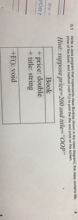Solved Q3 Write a Java program that implements class Book(as | Chegg.com