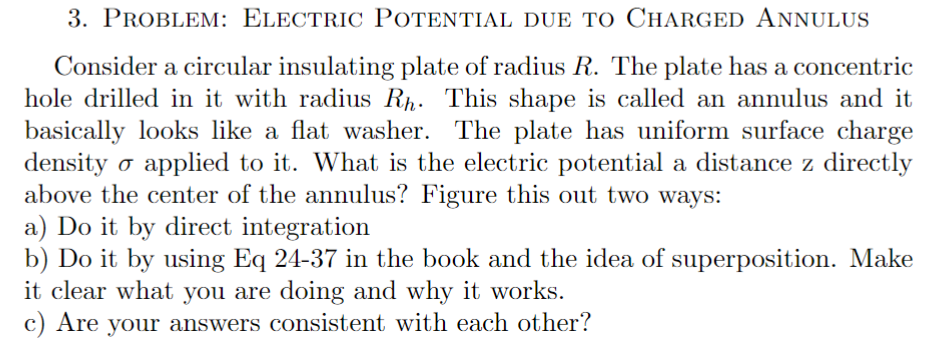 3. Problem: Electric Potential due to Charged Annulus | Chegg.com