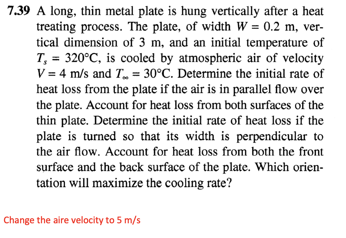 Solved 7.39 A long, thin metal plate is hung vertically | Chegg.com