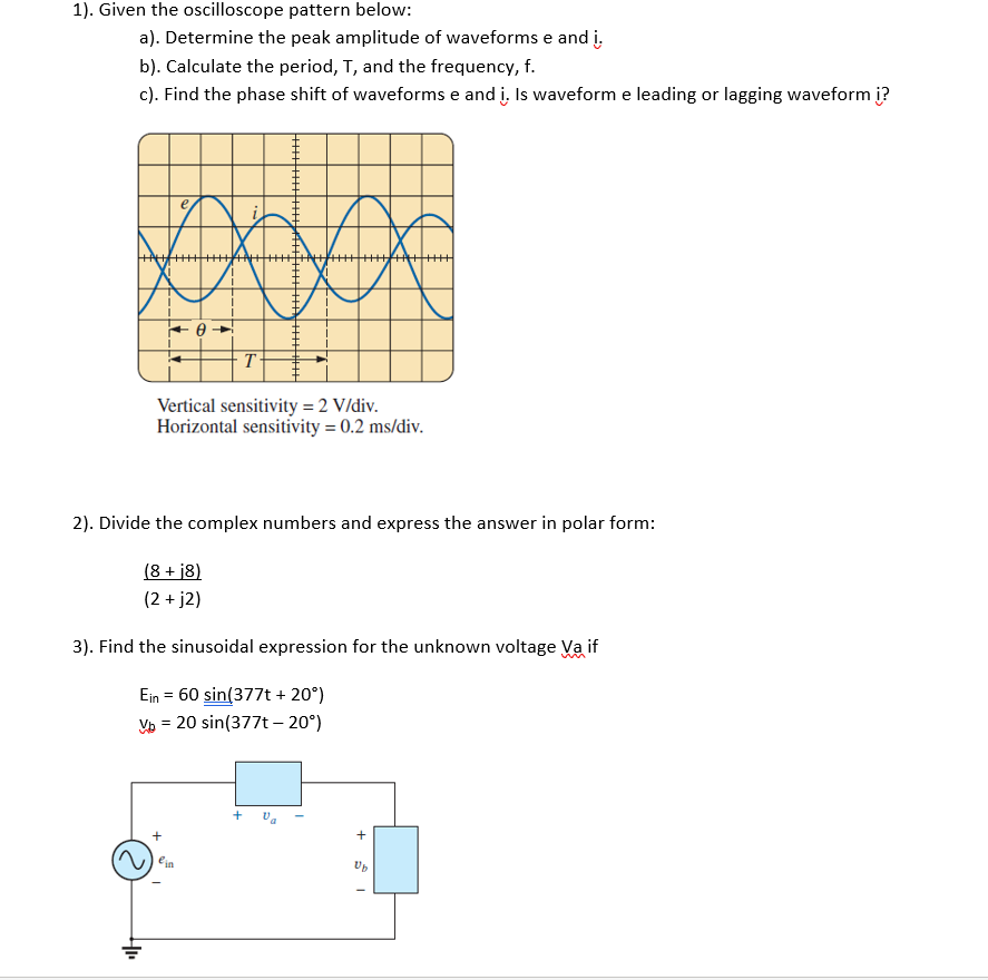 Solved 1). Given the oscilloscope pattern below: a). | Chegg.com