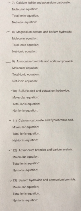 Solved Write molecular, total-ionic and net ionic equations | Chegg.com