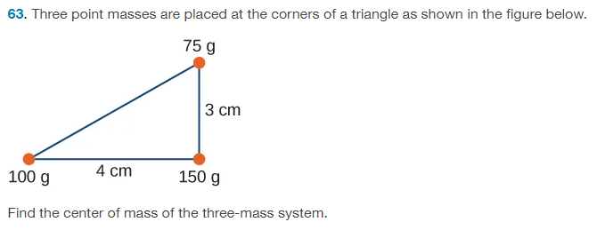 Solved 63. Three point masses are placed at the corners of a | Chegg.com