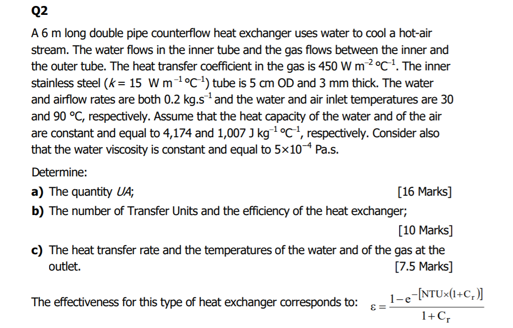 Solved Q2 A 6 m long double pipe counterflow heat exchanger | Chegg.com