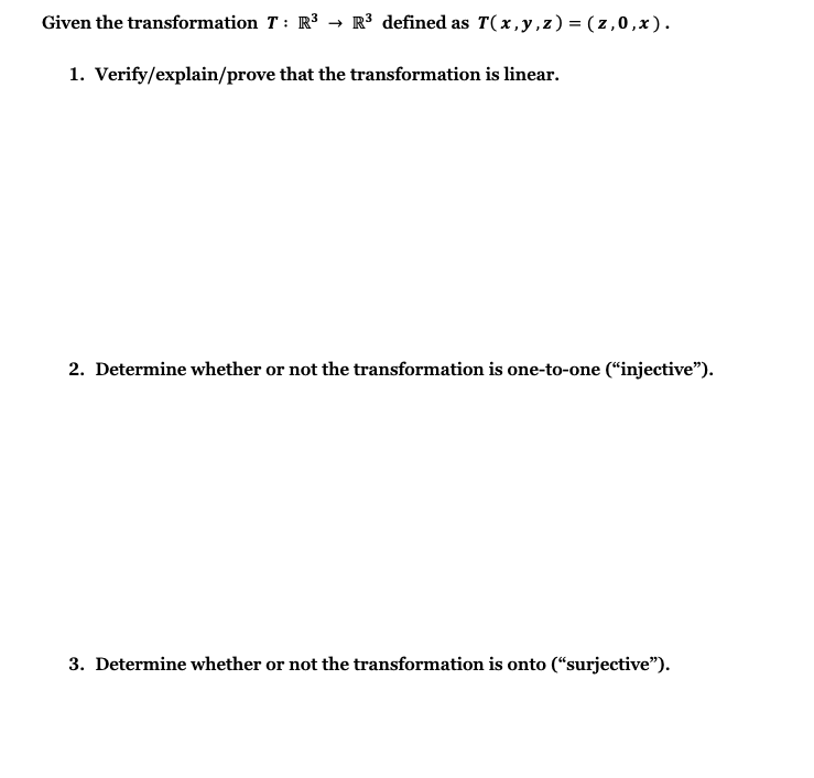 Solved Given the transformation T:R3→R3 defined as | Chegg.com