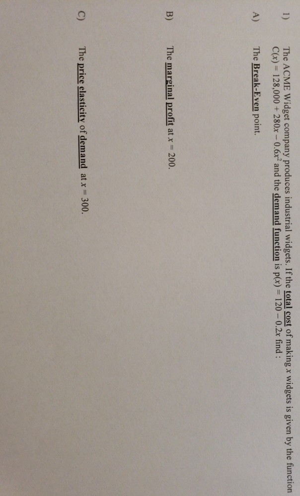 Solved 1) The ACME Widget company produces industrial | Chegg.com