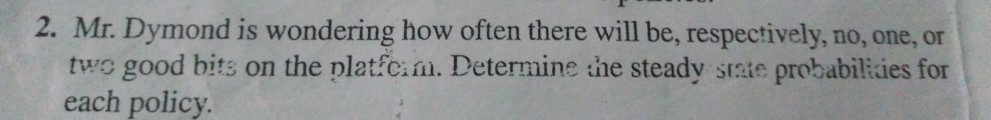 2. Mr. Dymond is wondering how often there will be, | Chegg.com
