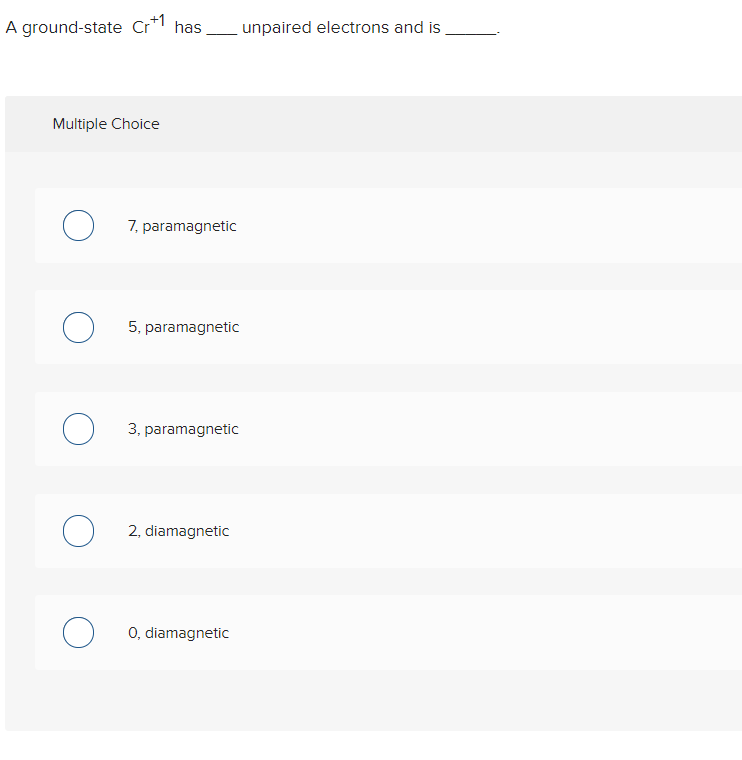Solved A ground-state crt1 has unpaired electrons and is | Chegg.com
