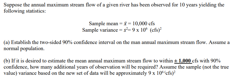 Solved Suppose the annual maximum stream flow of a given | Chegg.com