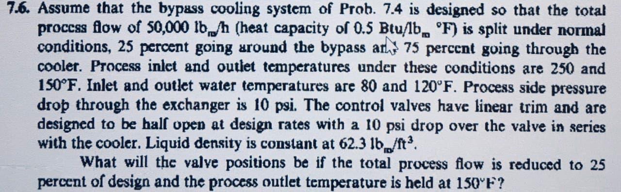 Solved 7.6. Assume that the bypass cooling system of Prob. | Chegg.com
