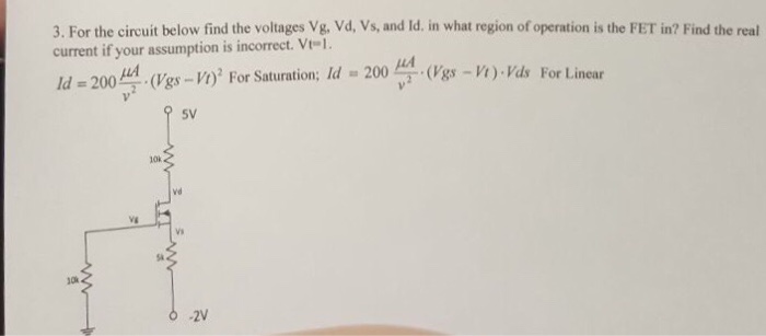 Solved 3. For the circuit below find the voltages Vg, Vd, | Chegg.com